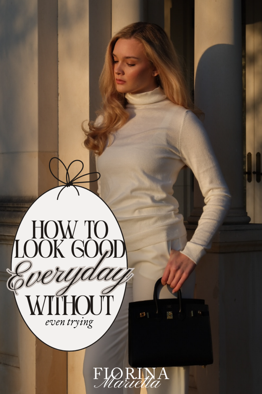 How to look good every day without even trying