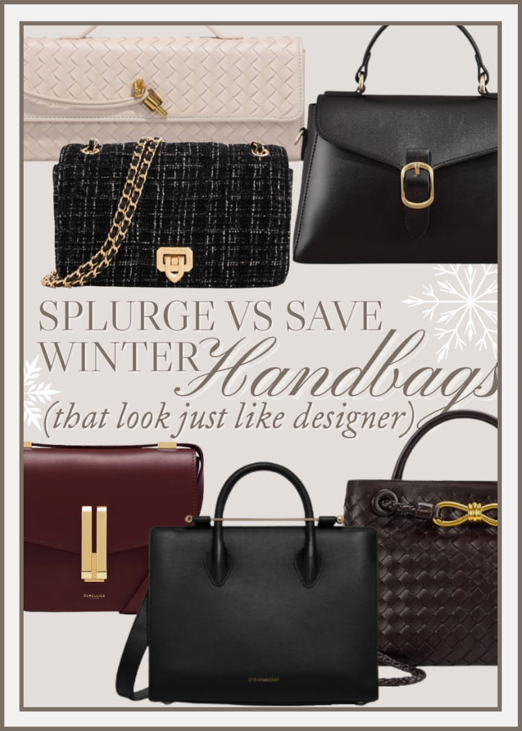 Splurge vs Save: Winter Bags That Look Just Like Designer Favorites